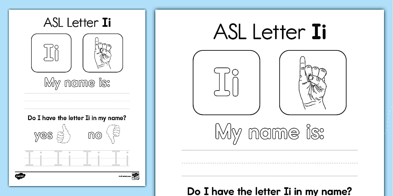 ASL Letter I Sign Language Worksheet Sheet | Twinkl USA