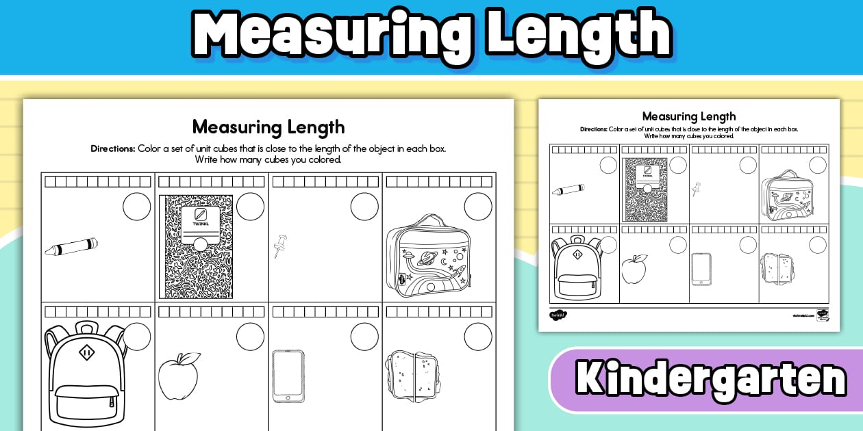 Kindergarten Measuring Length Worksheet