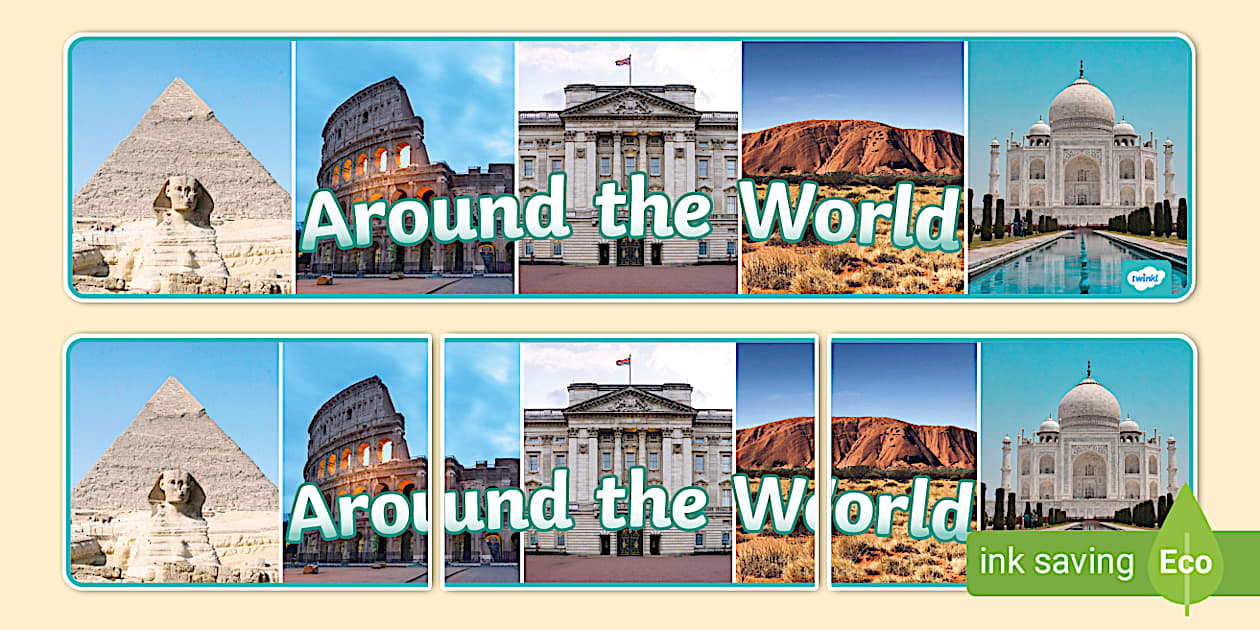 Around the World Photo Banner (teacher made) - Twinkl