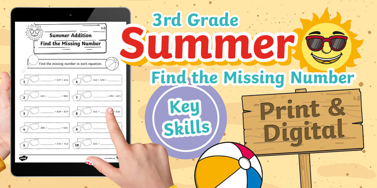 Third Grade Summer Find the Missing Number Addition - Twinkl
