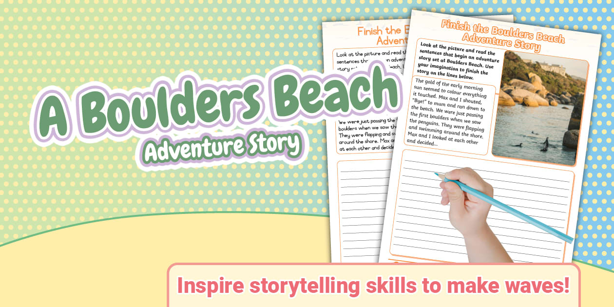 Finish the Boulders Beach Adventure Story Worksheet