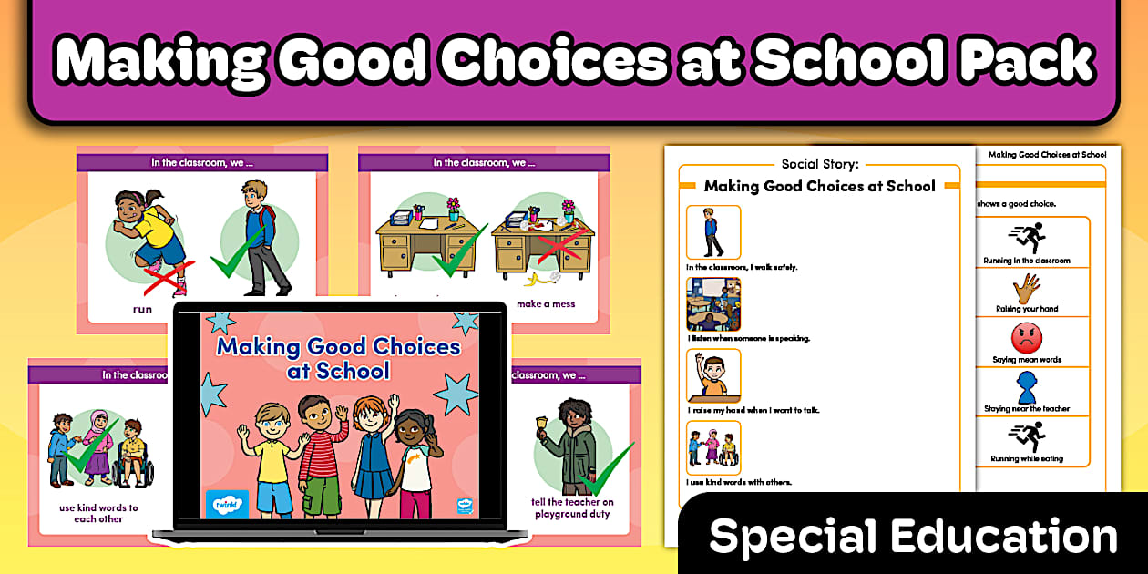 Making Good Choices at School Social Story Resource Pack
