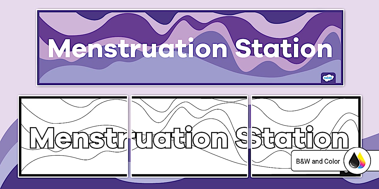 Menstruation Station Banner - Twinkl
