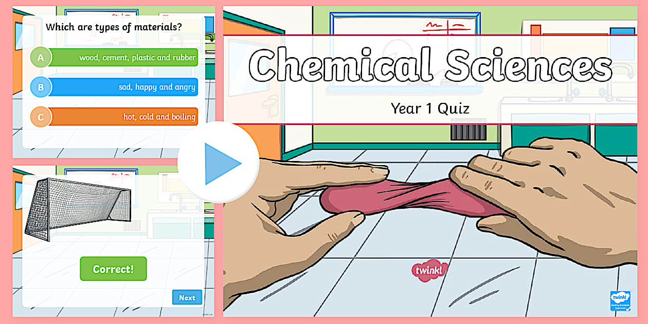 Year 1 Chemical Sciences Quiz PowerPoint - Twinkl