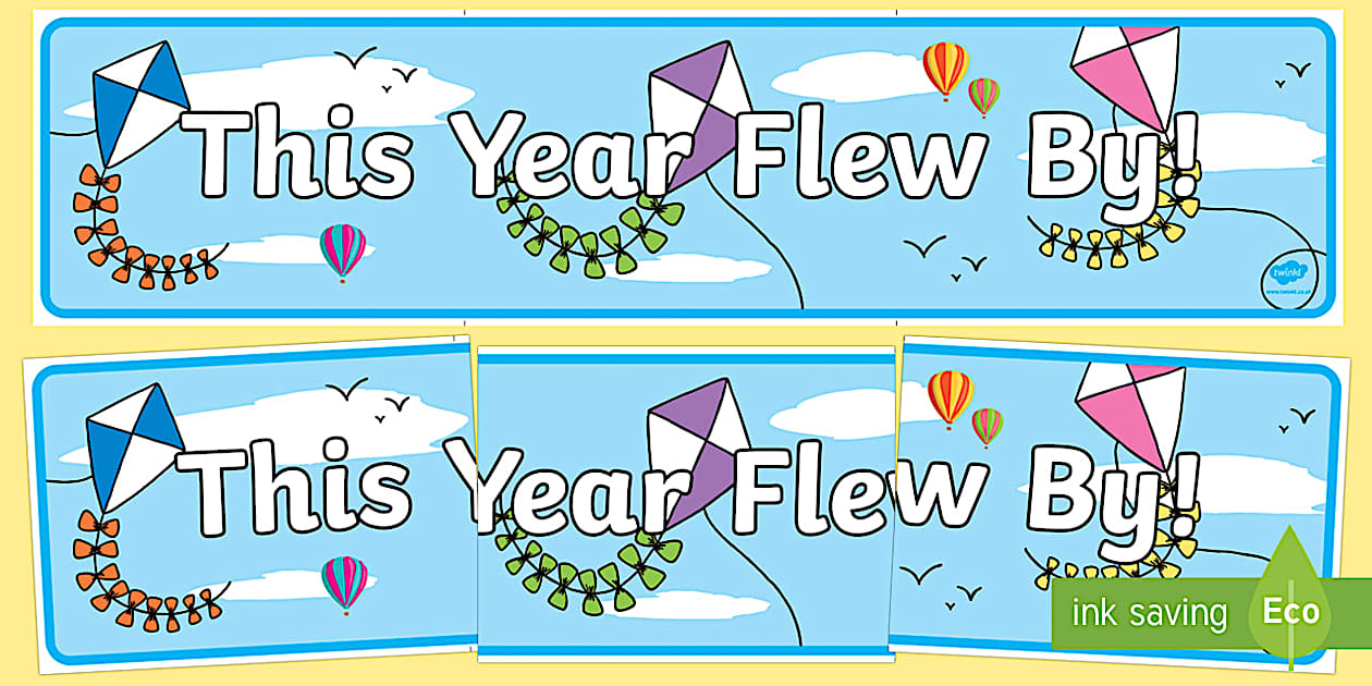 This Year Flew By! Display Banner (teacher made) - Twinkl