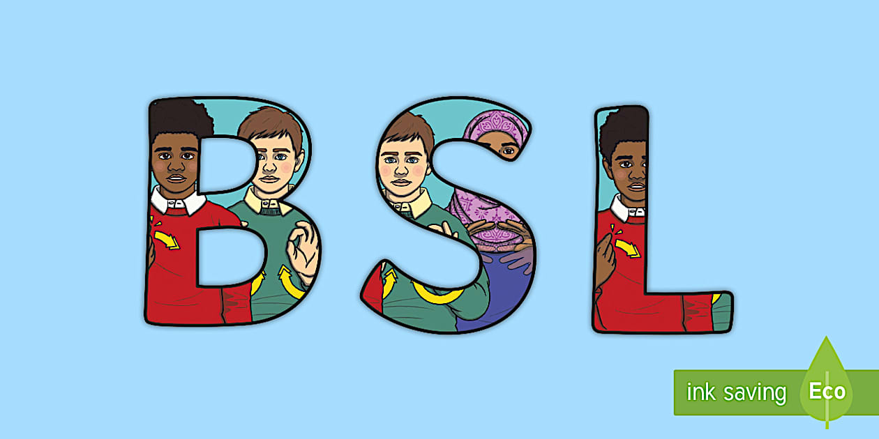 BSL Display Lettering (teacher made) - Twinkl
