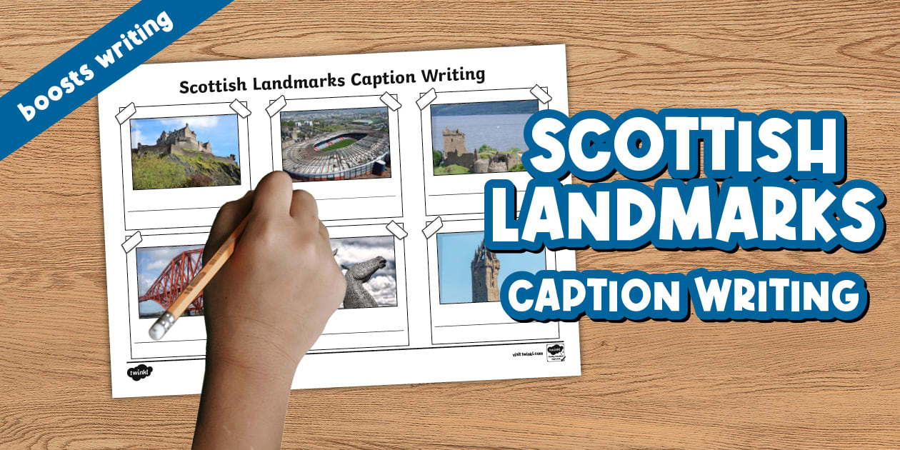 Scottish Landmarks Caption Writing Activity Sheet