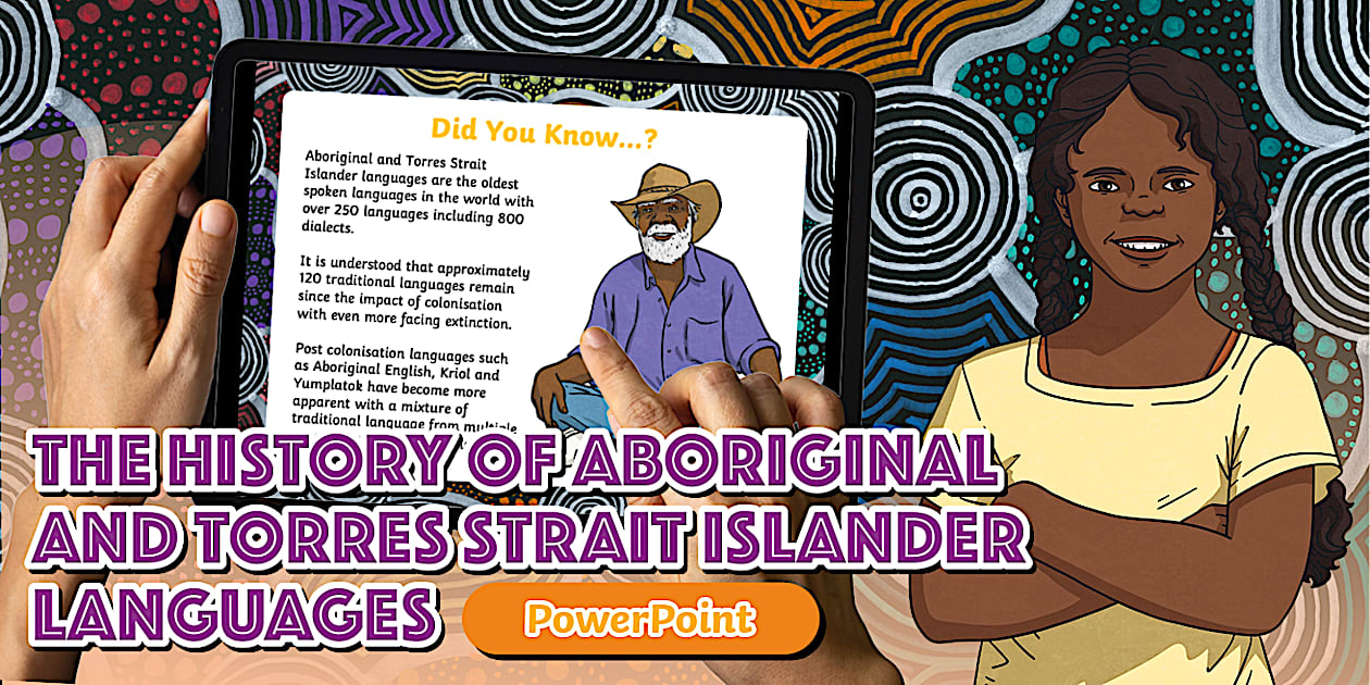 History of Aboriginal and Torres Strait Islander Languages PowerPoint