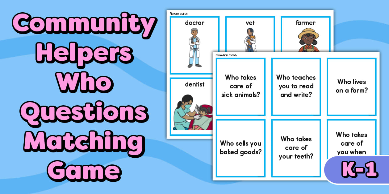 Community Helpers: Who Questions Matching Game K-1st Grade