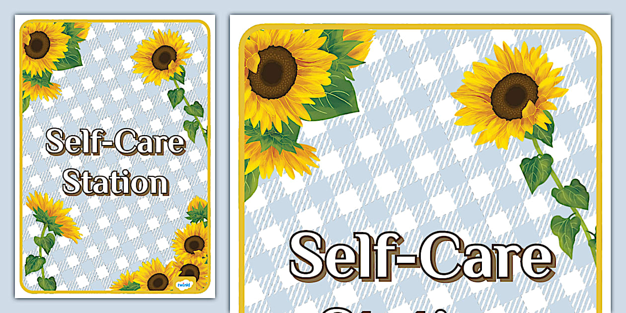 Sunflower-Themed Self-Care Station Display Poster - Twinkl