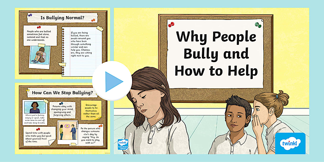 Why People Bully and How to Help PowerPoint (teacher made)