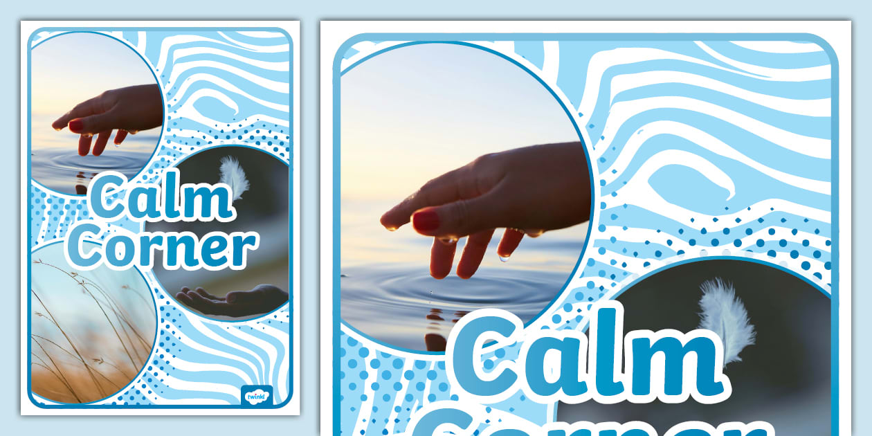 Calm Corner Photo Display Poster (teacher made) - Twinkl