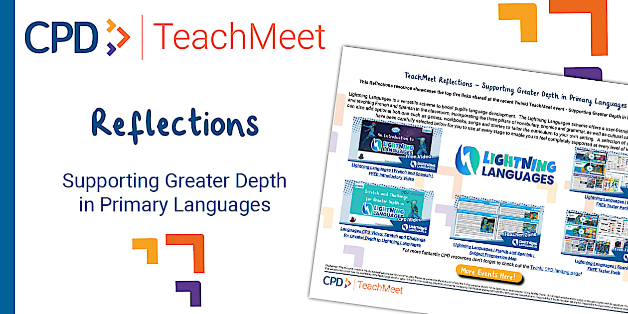 TeachMeet Reflections - Supporting Greater Depth in Primary Languages