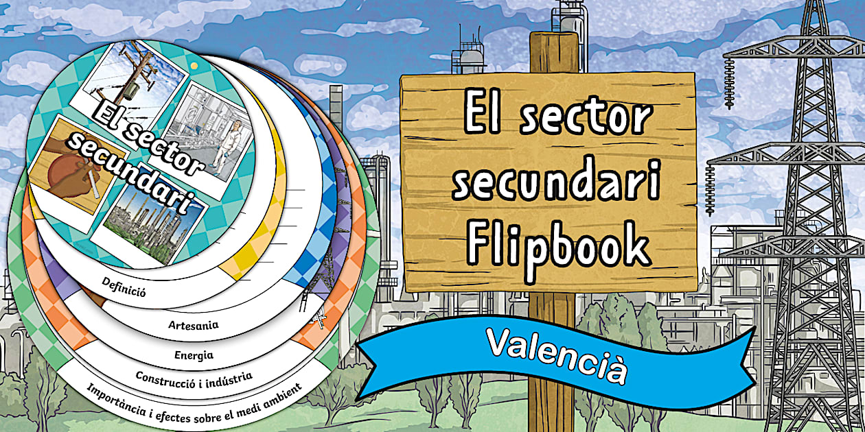 Flipbook: El sector secundari - Valencià
