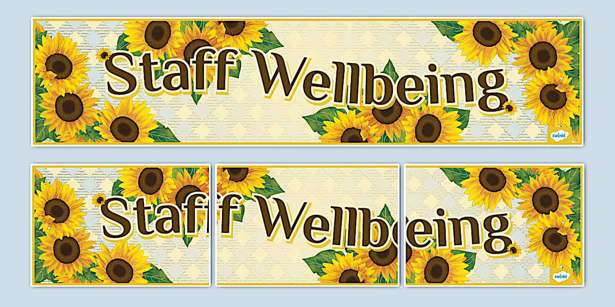 Sunflower-Themed Staff Wellbeing Display Banner - Twinkl