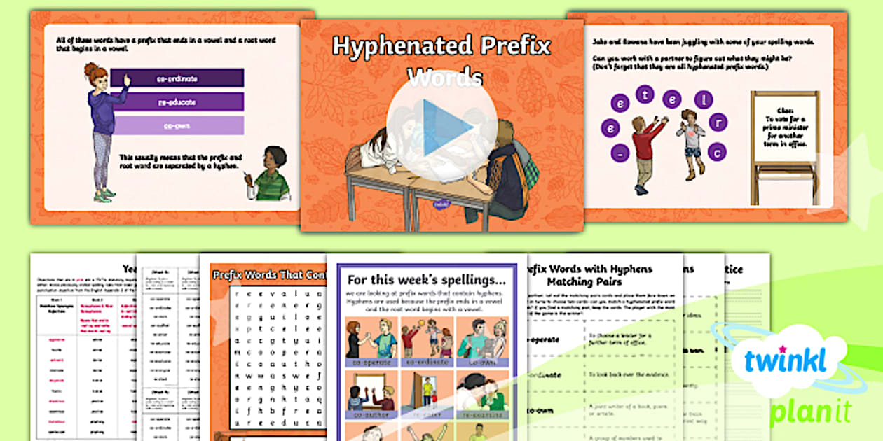 PlanIt Y6 Term 1A W5: Prefix Words with Hyphens Pack