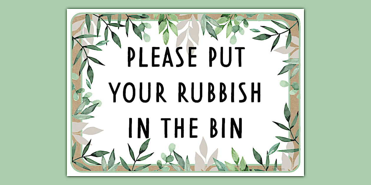 Muted Botanical Themed Please Put Your Rubbish In the Bin Display Poster