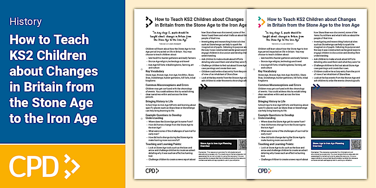 How to Teach KS2 Children about Changes in Britain from the Stone Age ...