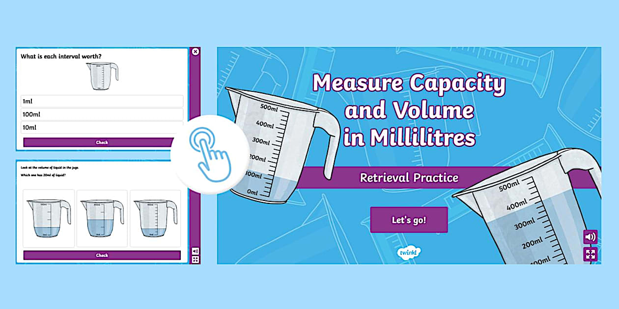 👉 Retrieval Practice: Measure Capacity and Volume in Millilitres Interactive