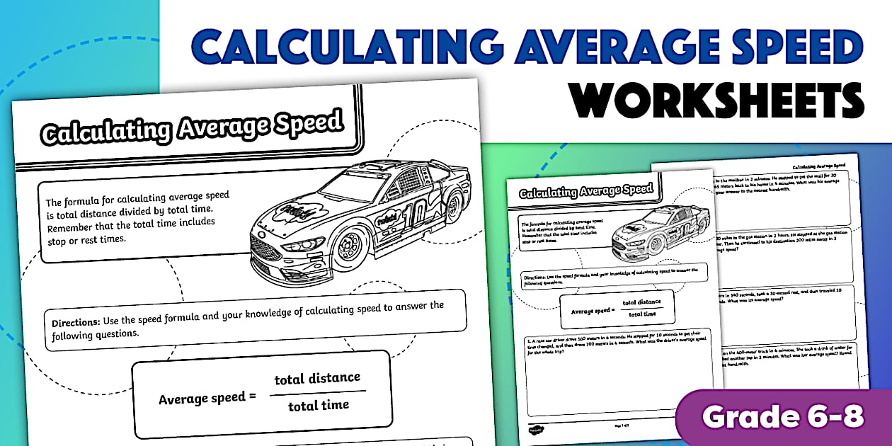 Calculating Average Speed Worksheet for 6th-8th Grade