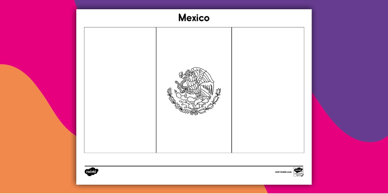 Mexico Flag Coloring Worksheet (Lehrer gemacht) - Twinkl