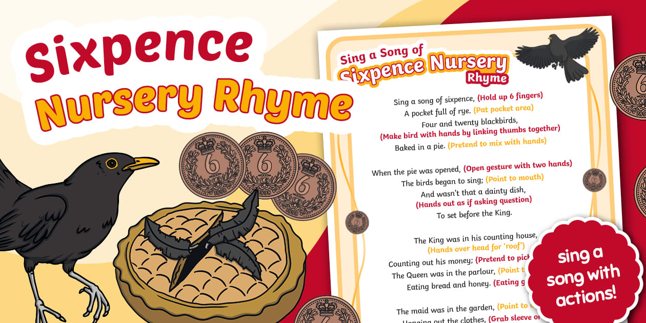 Sing a Song of Sixpence Nursery Rhyme (With Actions)