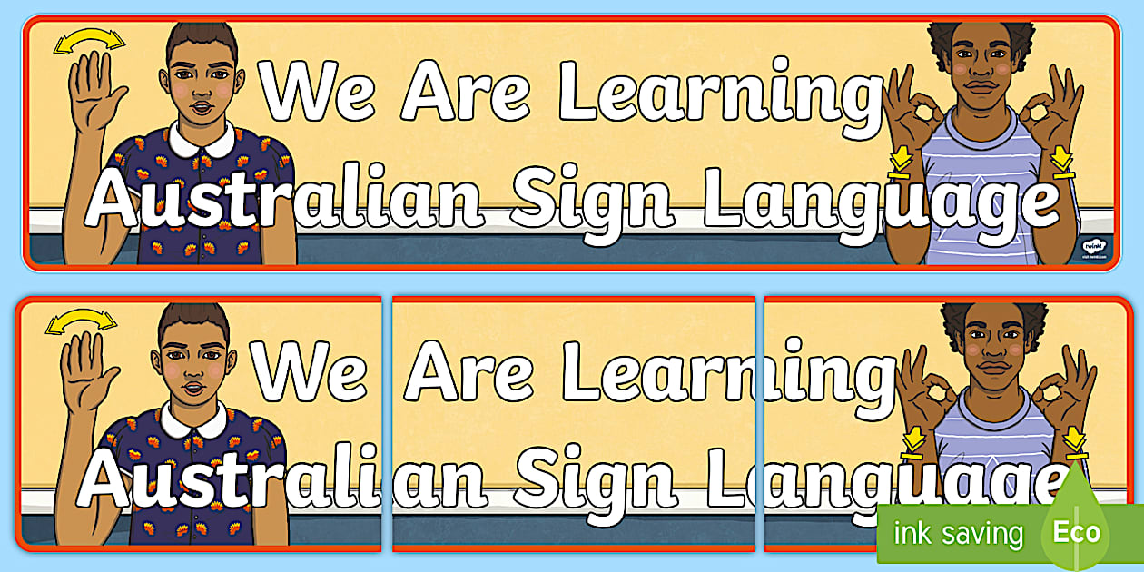 We Are Learning Australian Sign Language Display Banner