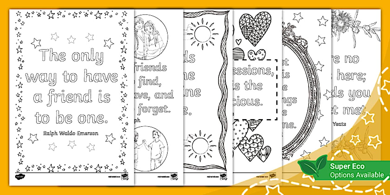 Friendship Quotes Mindfulness Colouring Pages (teacher made)