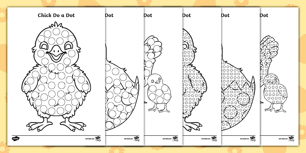 Chick Do a Dot Fine Motor Skills Activity | Twinkl - Twinkl