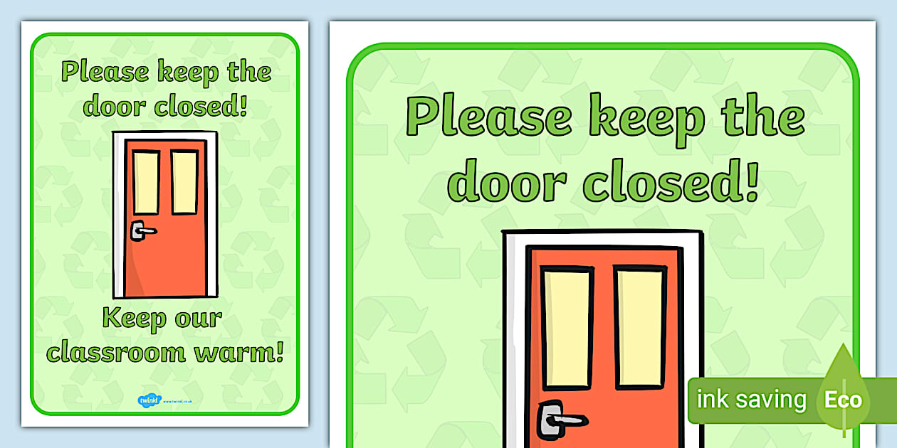 Please Close the Door Display Sign (teacher made) - Twinkl