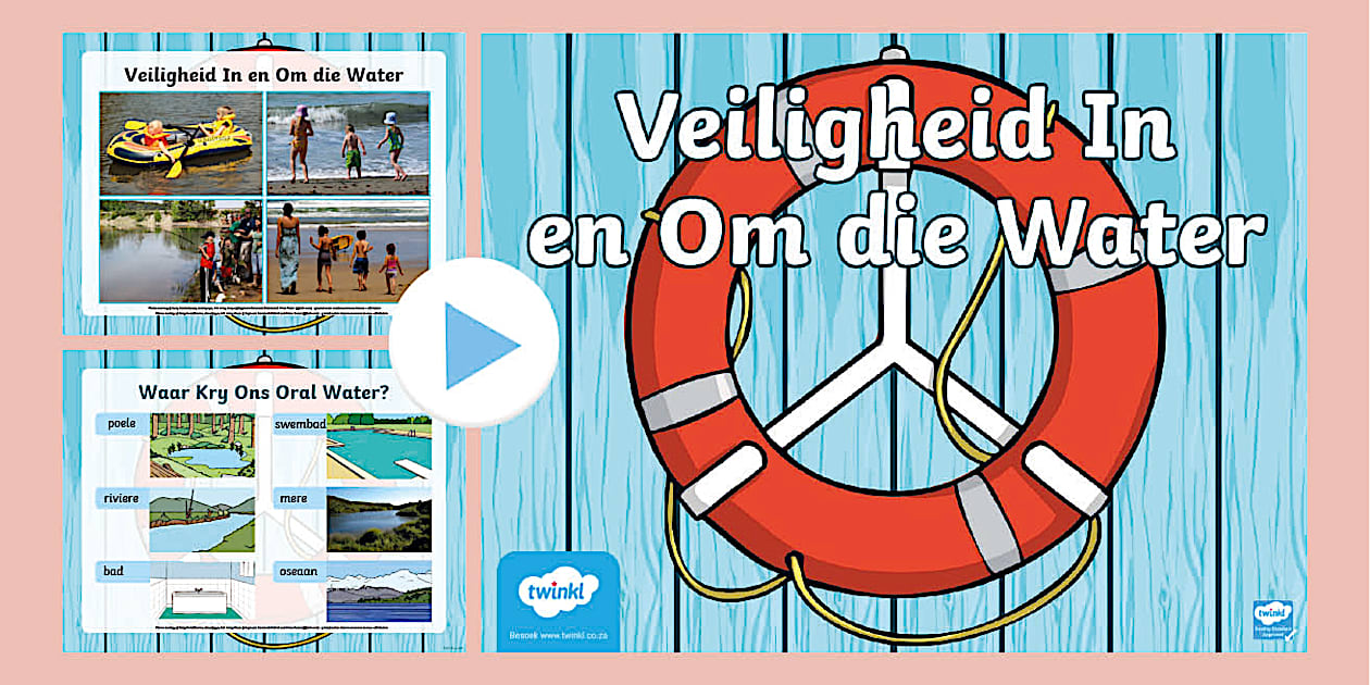 Veiligheid om Water PowerPoint | Waterveiligheid Graad 4