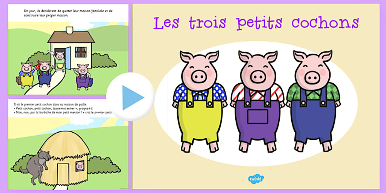 The Three Little Pigs in French - Story PowerPoint - Twinkl