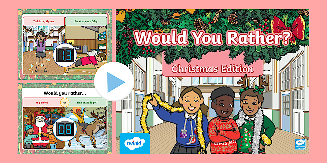 Active Christmas Would You Rather...? Game - Twinkl PE
