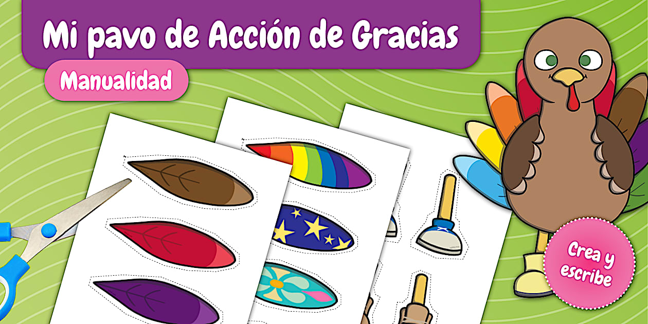 Manualidad: Mi pavo de Acción de Gracias - Crea y escribe