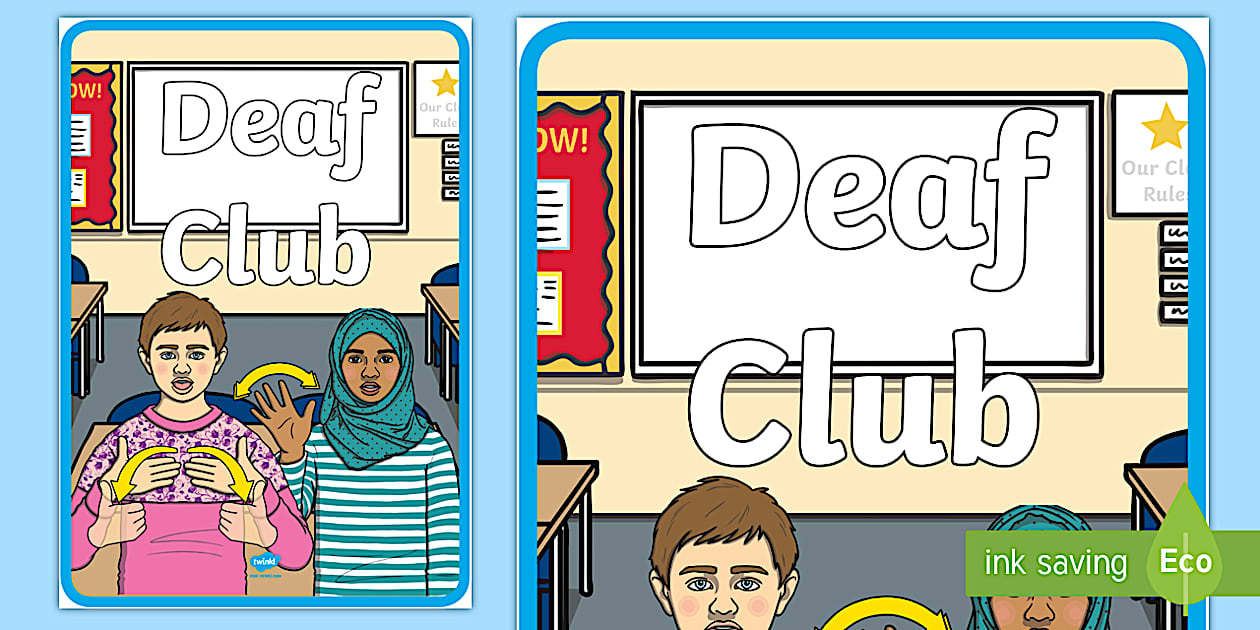 Deaf Club Display Poster (teacher made) - Twinkl