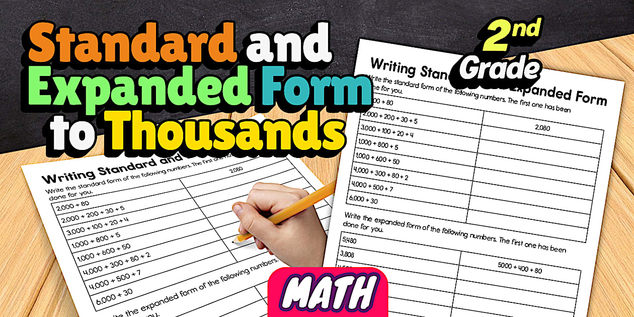 Editable Second Grade Writing Standard and Expanded Form to Thousands