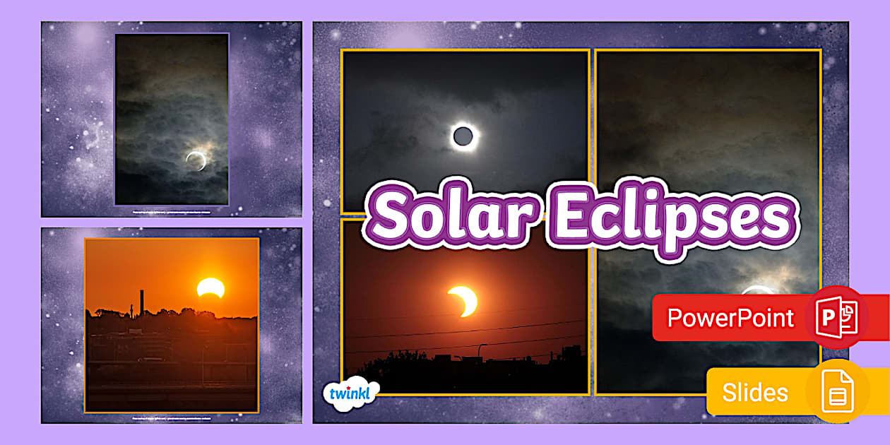 Solar Eclipses Photo PowerPoint & Google Slides - Twinkl
