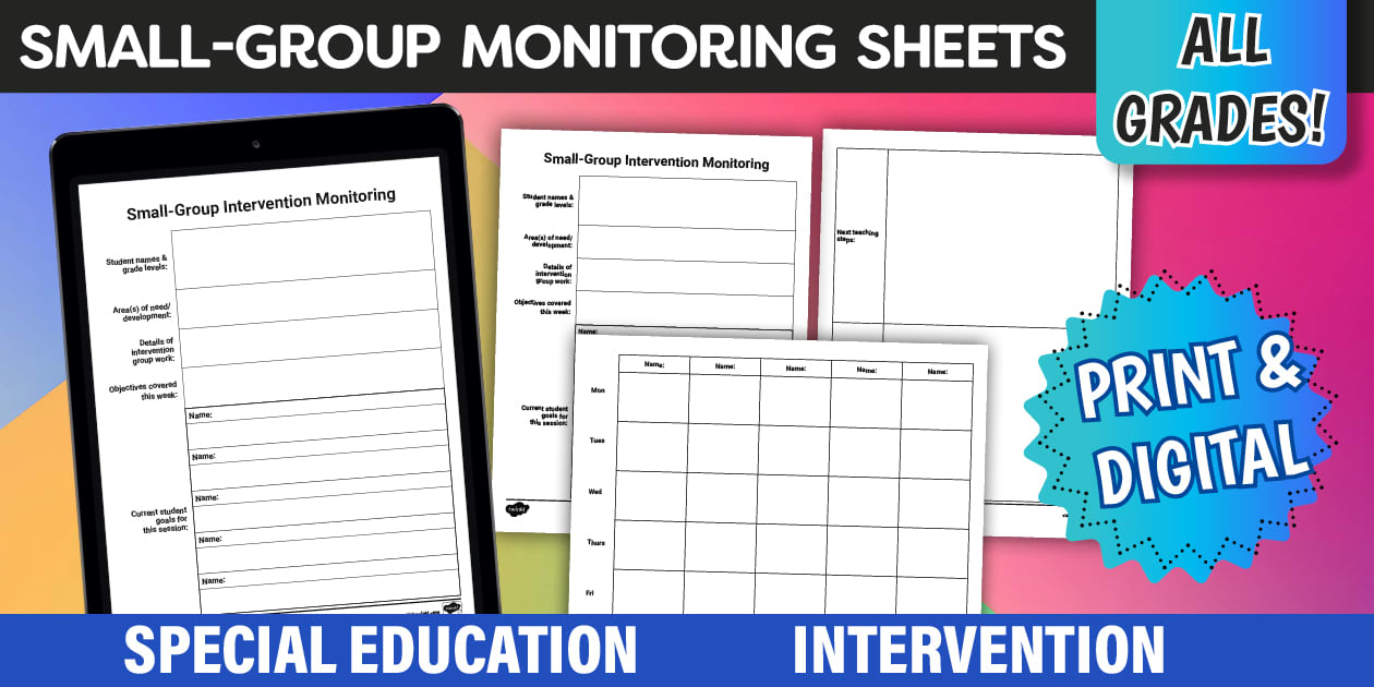Small-Group Intervention Monitoring Forms for Special Ed