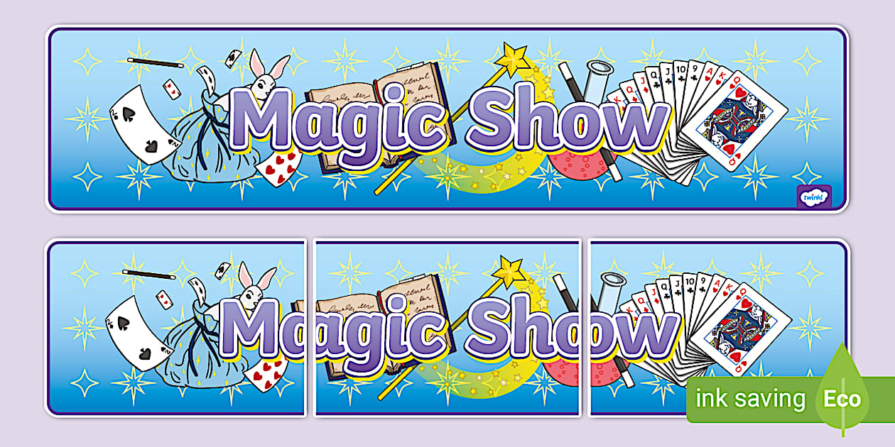 Magic Show Display Banner (Teacher-Made) - Twinkl