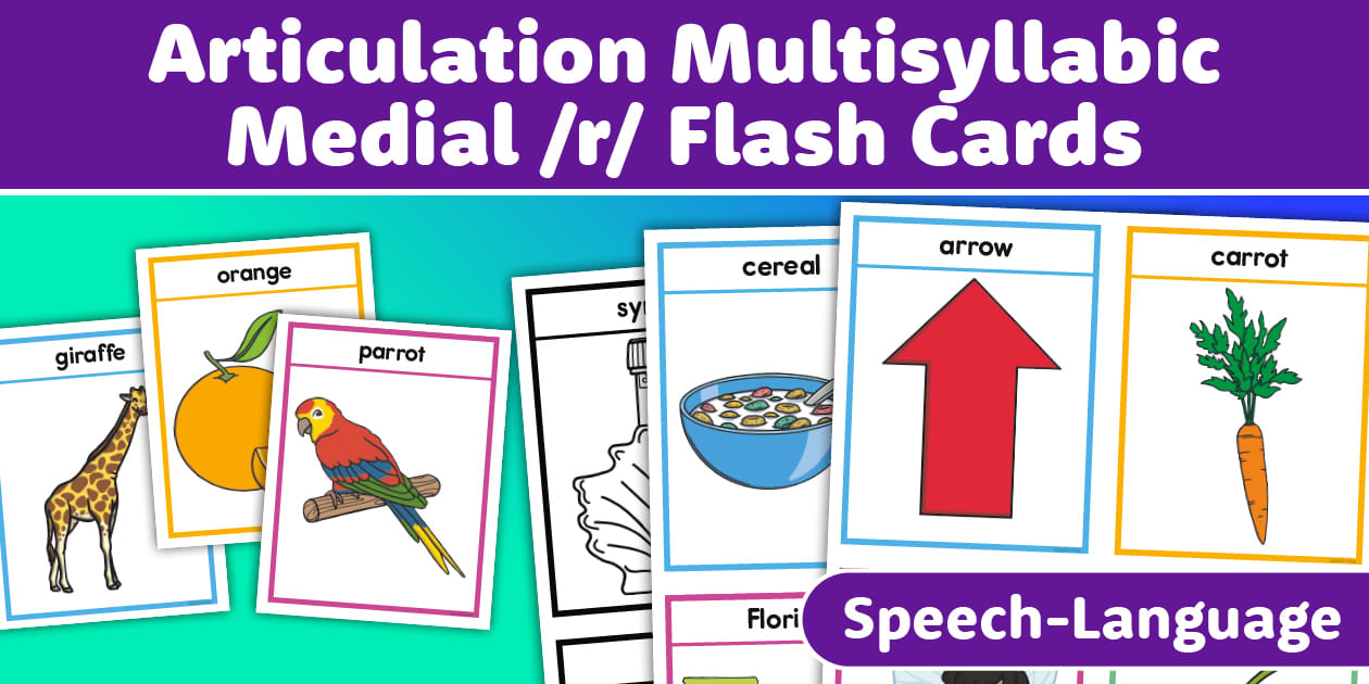 Articulation Multisyllabic Medial /r/ Words Flash Cards