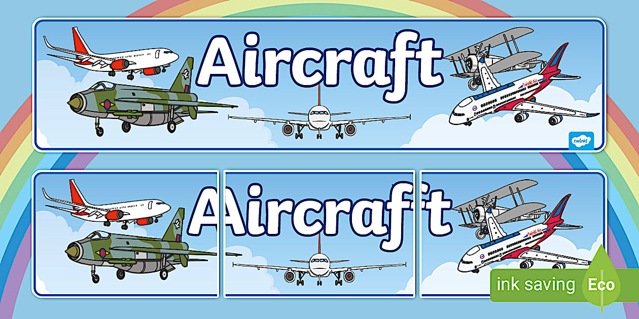 Aircraft Display Banner - Educational Resources - Twinkl