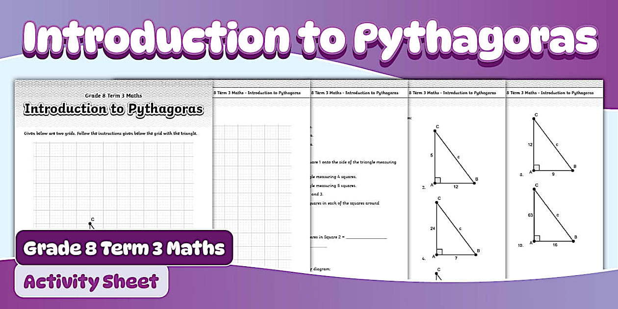 Introduction to Pythagoras – Grade 8 Term 3 Maths - Activity Sheet
