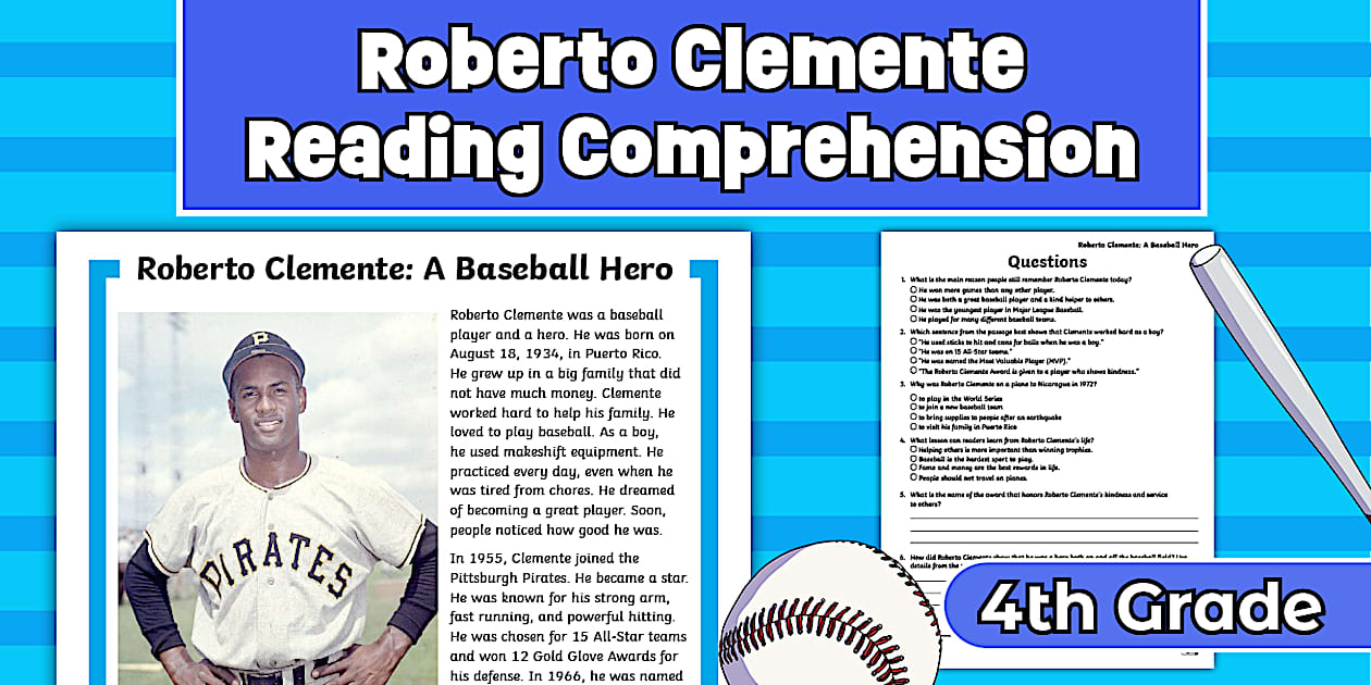 Fourth Grade Roberto Clemente Reading Comprehension Sheet