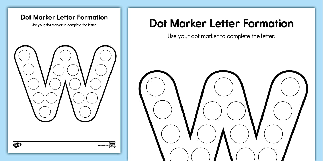 Lowercase Letter w: Dot Marker Letter Formation Worksheet