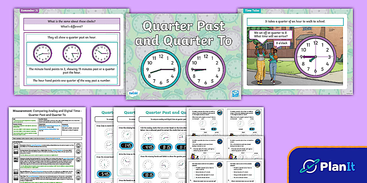 Yr 3 Comparing Analog and Digital Time - Quarter Past and To