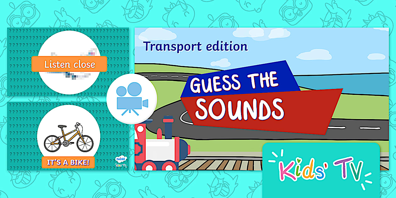 Guess the Sound | Transport Edition | Twinkl Kids TV