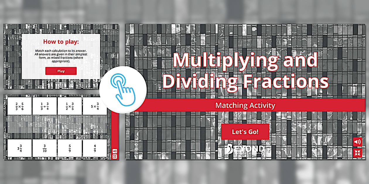 Multiplying and Dividing Fractions Matching Activity | KS3 Maths