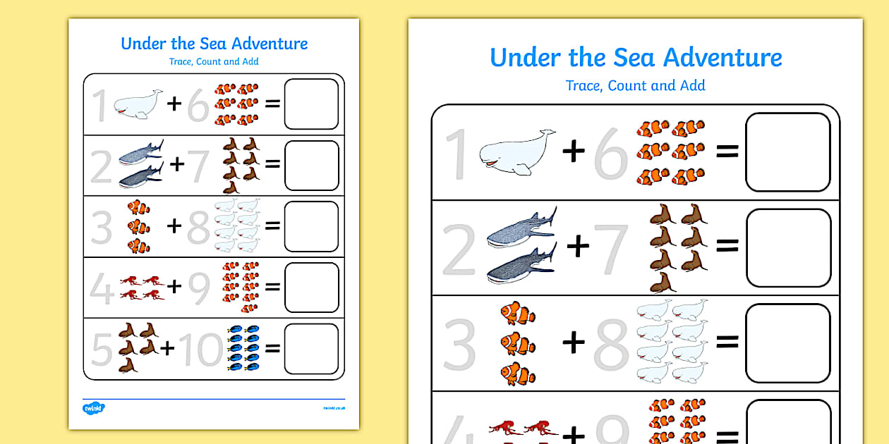 Under the Sea Adventure Trace, Count and Add Worksheet / Worksheet Pack