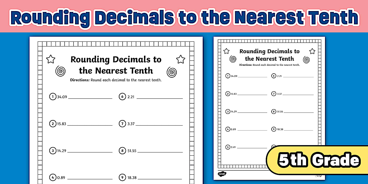 Fifth Grade Rounding Decimals to the Nearest Tenth Worksheet