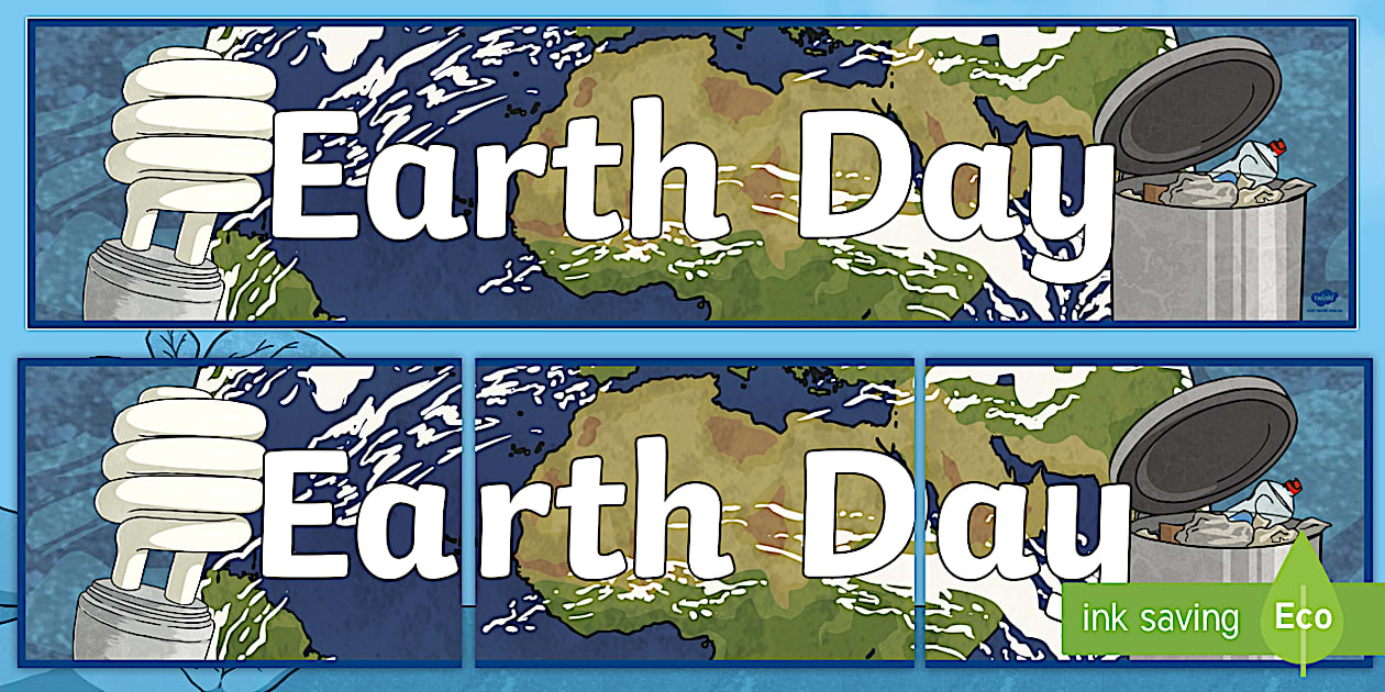 Earth Day Display Banner - Twinkl